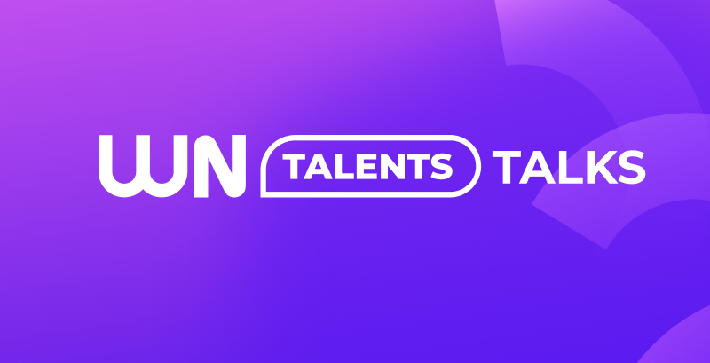 WN Talents Talks | WN Hub